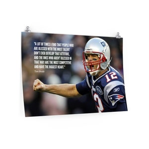 Tom Brady Motivational Quote Wall Art, Inspirational Quote for Office ...