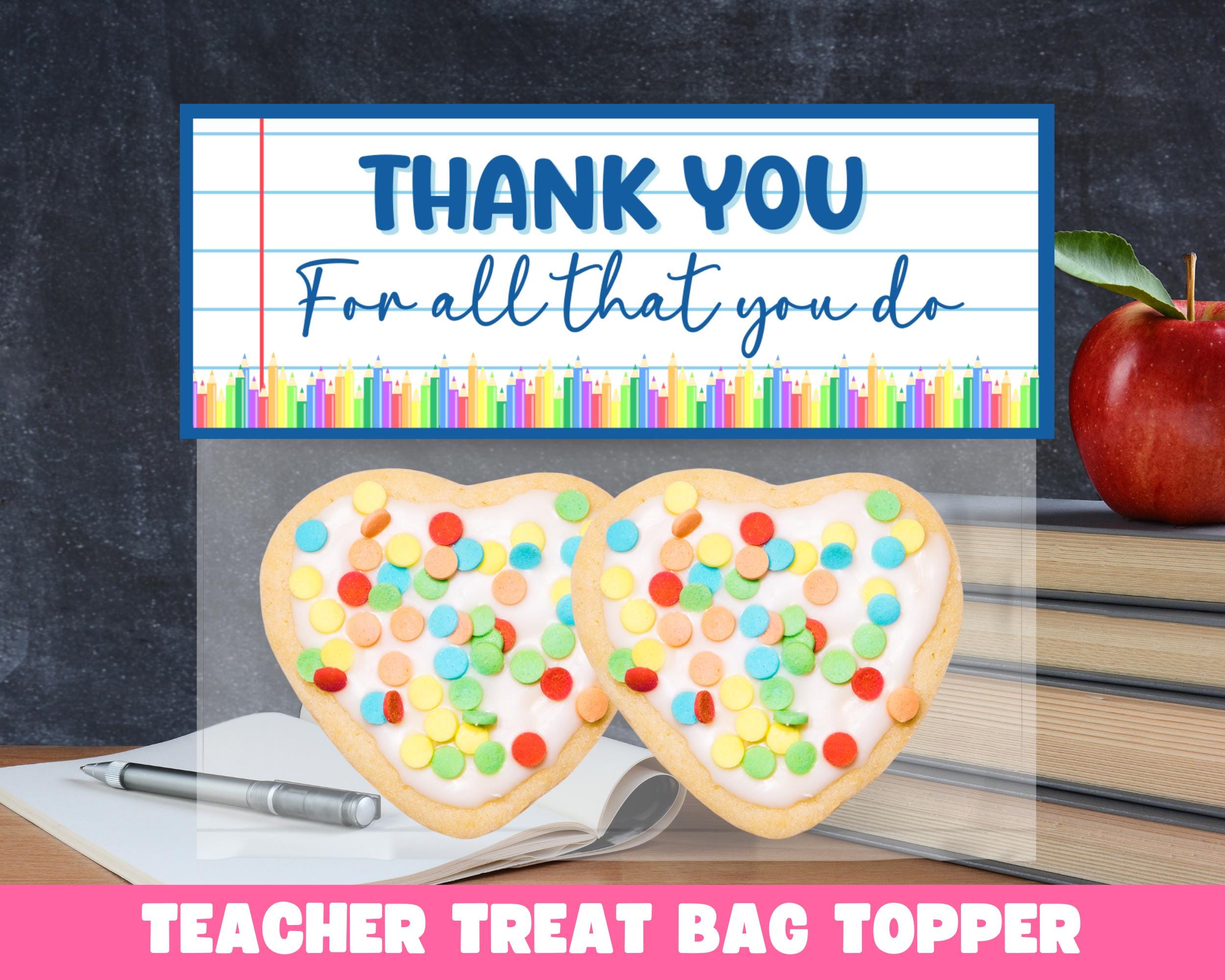 Teacher Treat Bag Topper, Teacher Appreciation Tag, Teacher Thank You ...