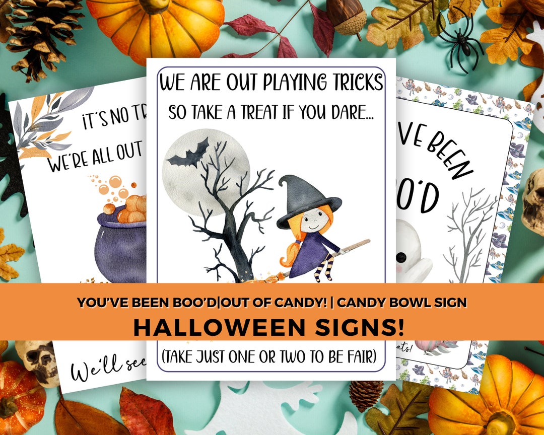 Out of Halloween Candy Sign, Trick or Treat Sign,you've Been Boo'd Note ...
