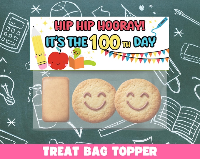 100th Day of School, Treat Bag Toppers, Printable School Favor Bag ...