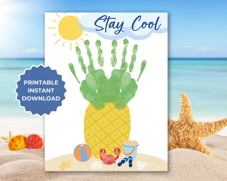 Have A Cool Summer Handprint Art, Pineapple Handprint Craft, Preschool ...