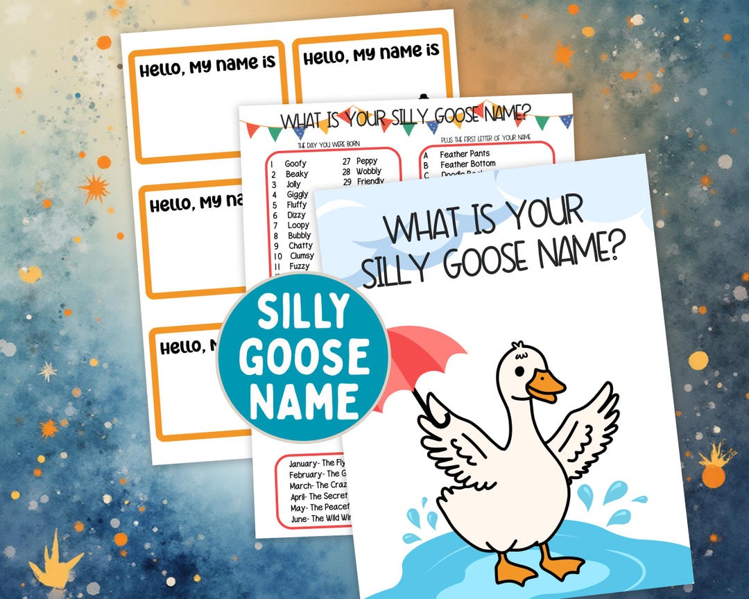 Silly Goose Party Activities, What is Your Silly Goose Name, Printable ...