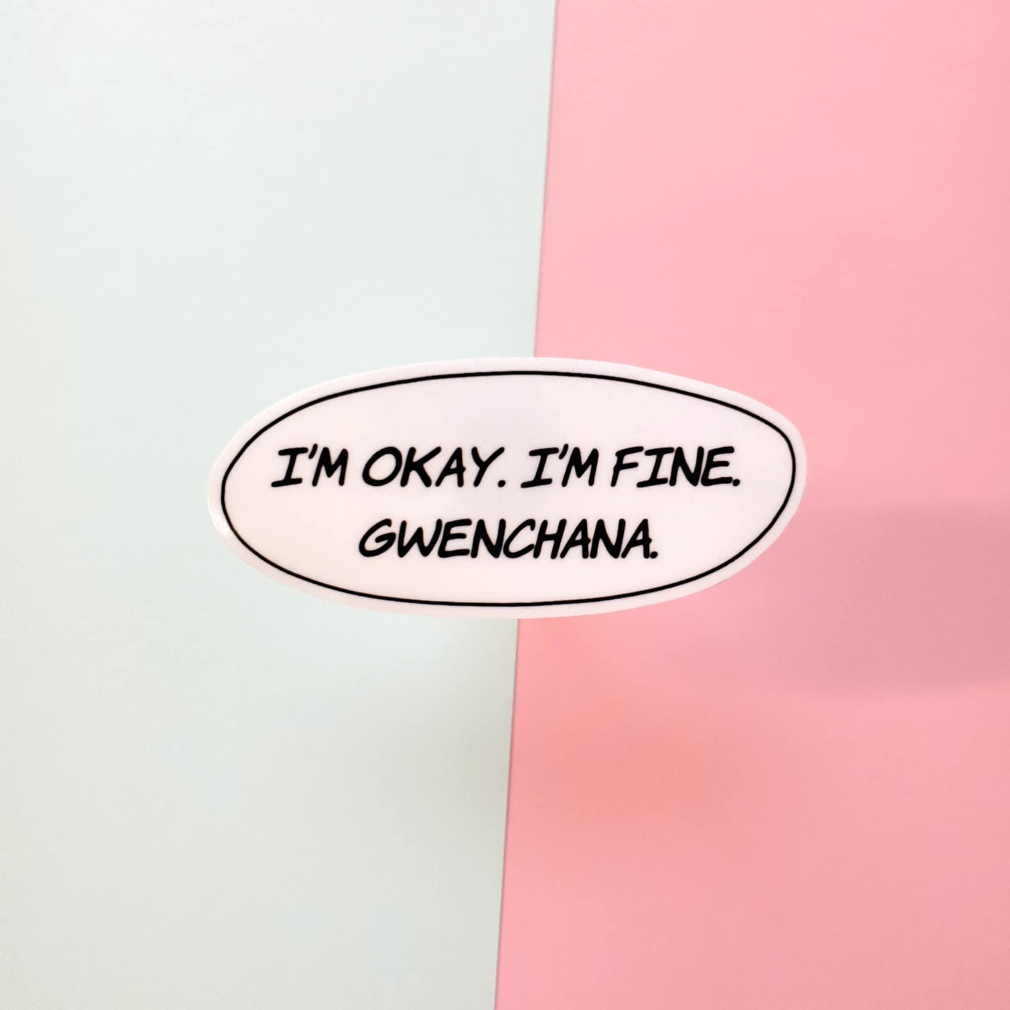 I'm Okay. I'm Fine. Gwenchana. Vinyl Sticker | Funny Korean Meme ...
