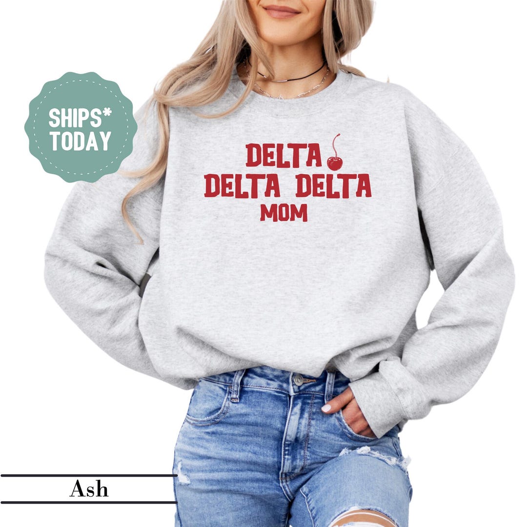 Delta Delta Delta Cherry Mom Sorority Sweatshirt - Tri Delta Sorority ...