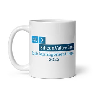 Silicon Valley Bank Risk Management Department Mug - Funny Stocks Meme ...