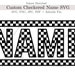 Customized Checkered Name Svg, Editable Retro Name Tag Png, Name Frame ...