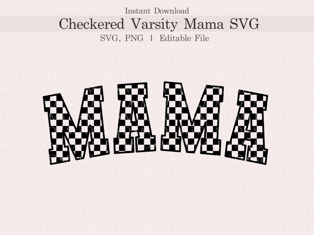 Checkered Mama Varsity Svg, Customizable Retro Mothers Day Png, Gift ...