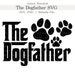 The Dogfather Svg, Dog Dad Png, the Dog Father Svg, Doggo Dad Png, Paw ...