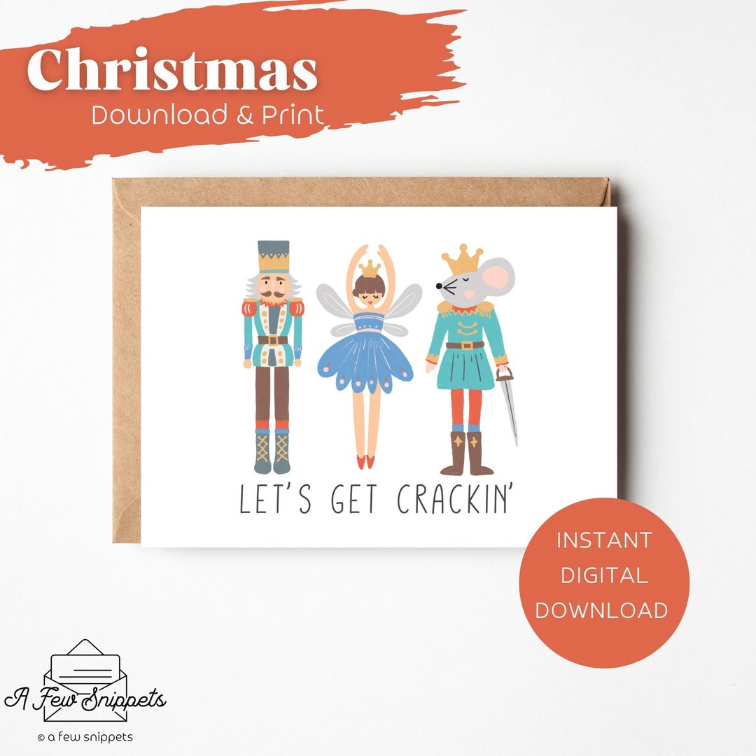 Nutcracker Christmas Card: 'let's Get Crackin' Printable (digital ...