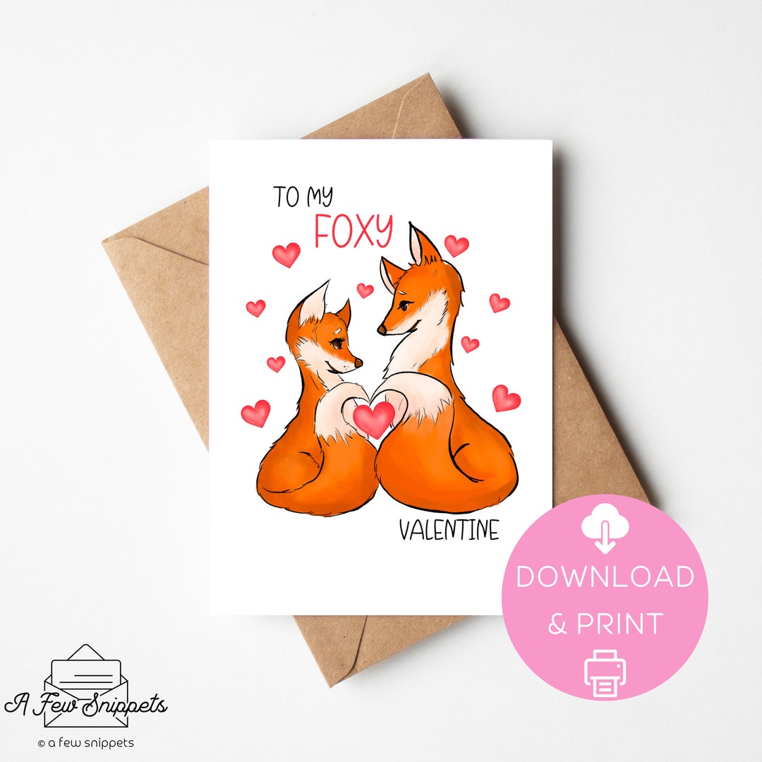 To My Foxy Valentine Printable Card Valentine's Day Love Fox ...