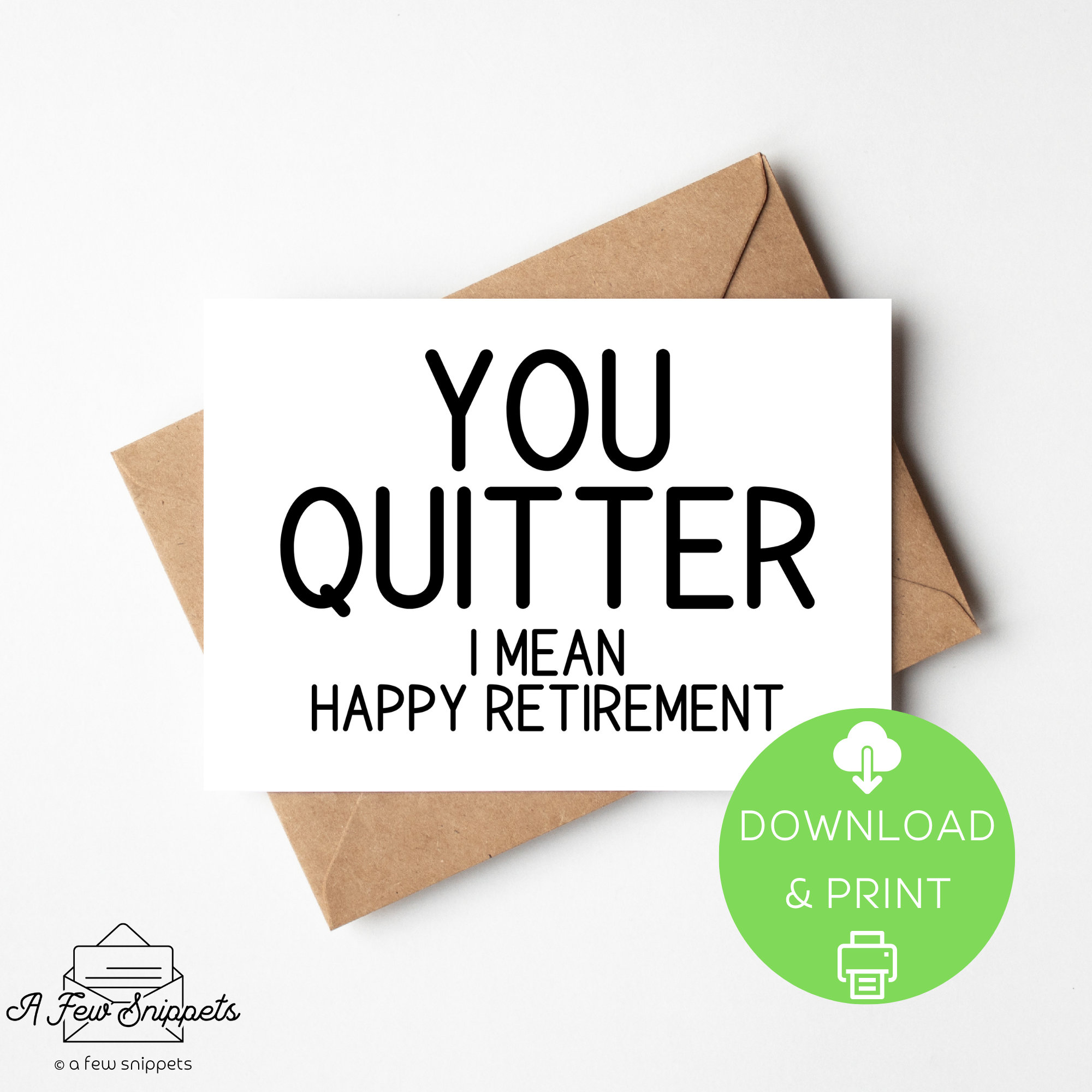 You Quitter I Mean Happy Retirement Printable Card | Retirement Card ...