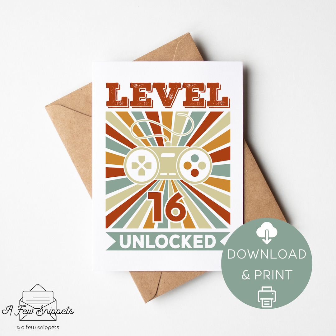 Level 16 Unlocked Birthday Printable Card | Birthday Card | Card ...