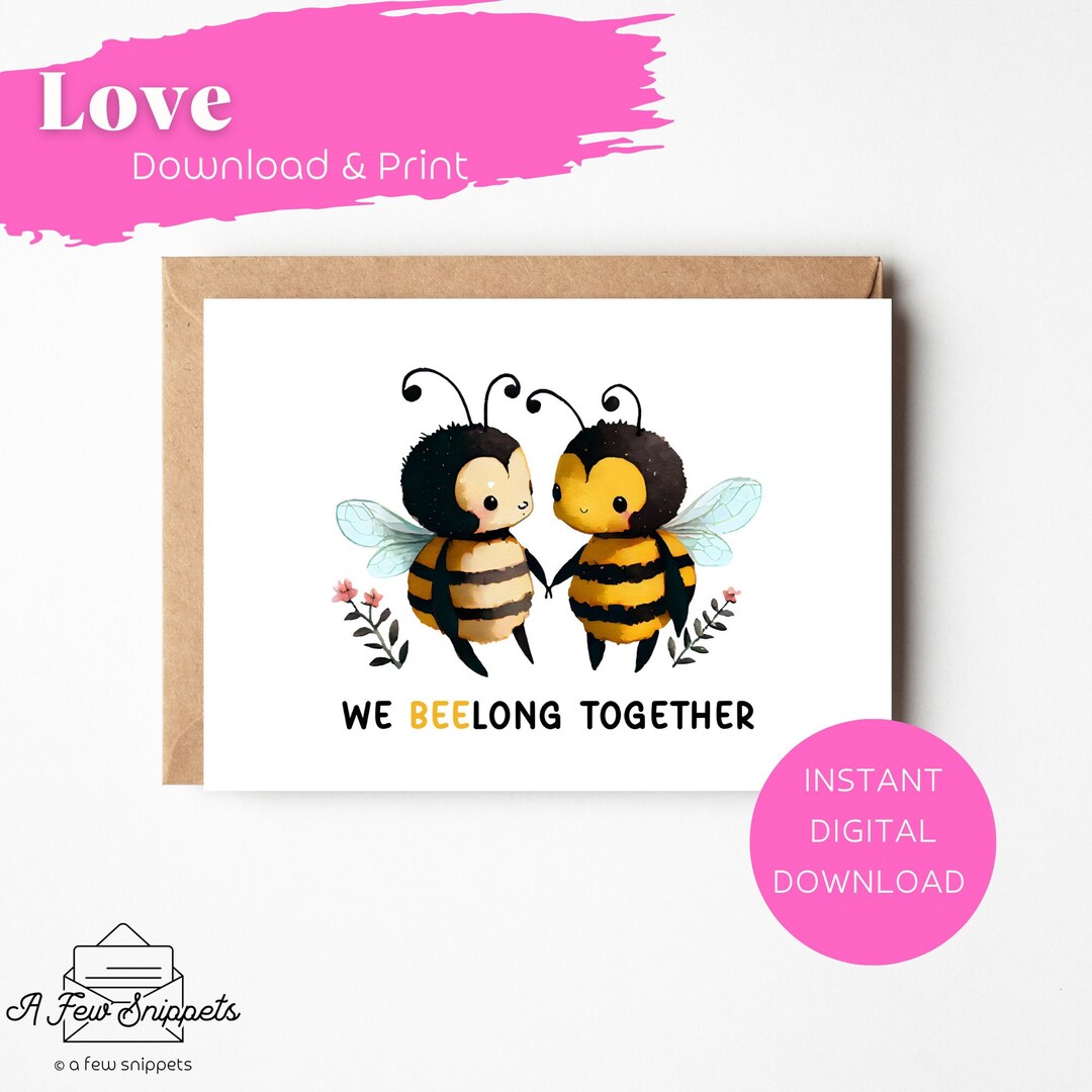 We Beelong Together Printable Card Valentine's Day Love Anniversary Pun ...