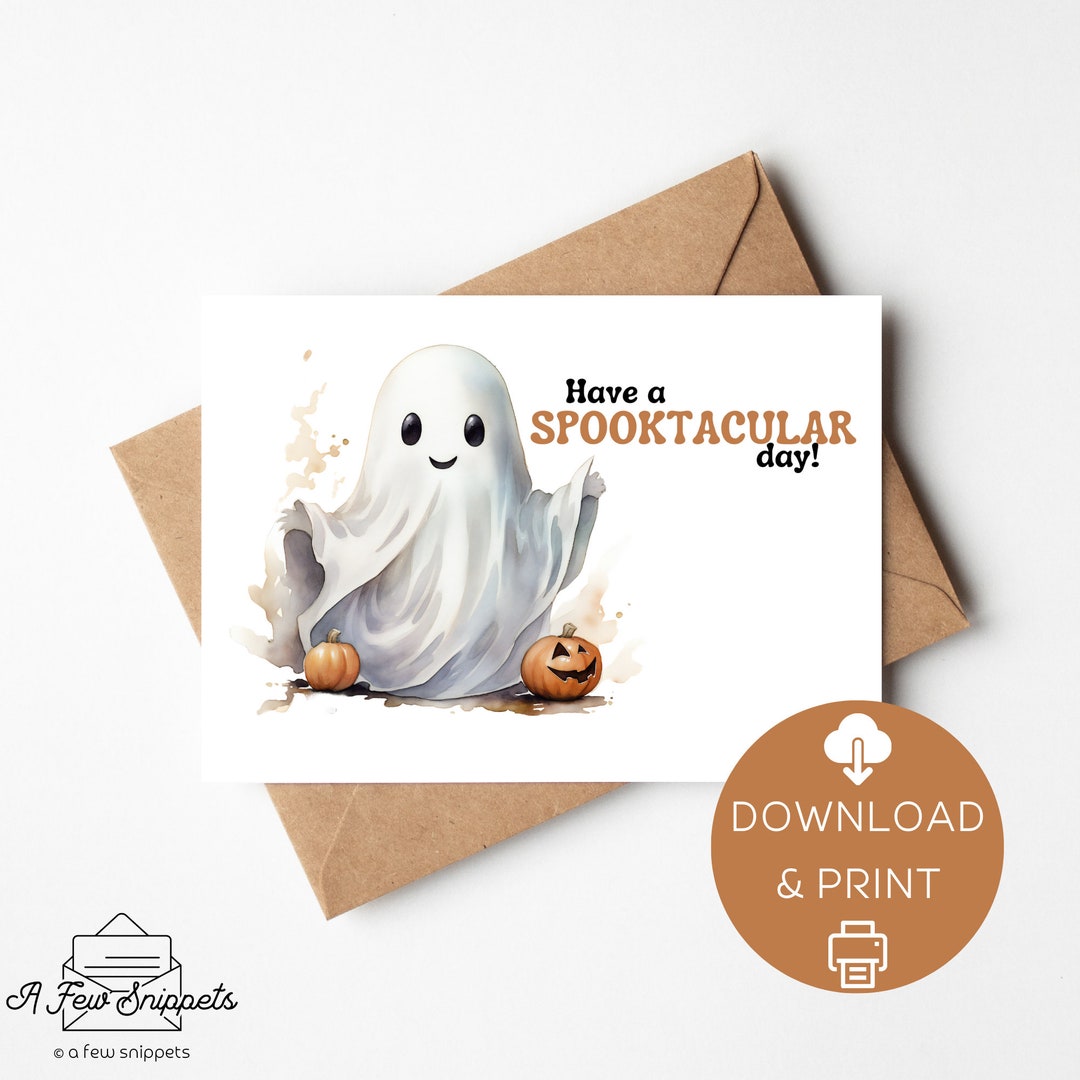 Have a Spooktacular Day Printable Card | Halloween | Print at Home ...