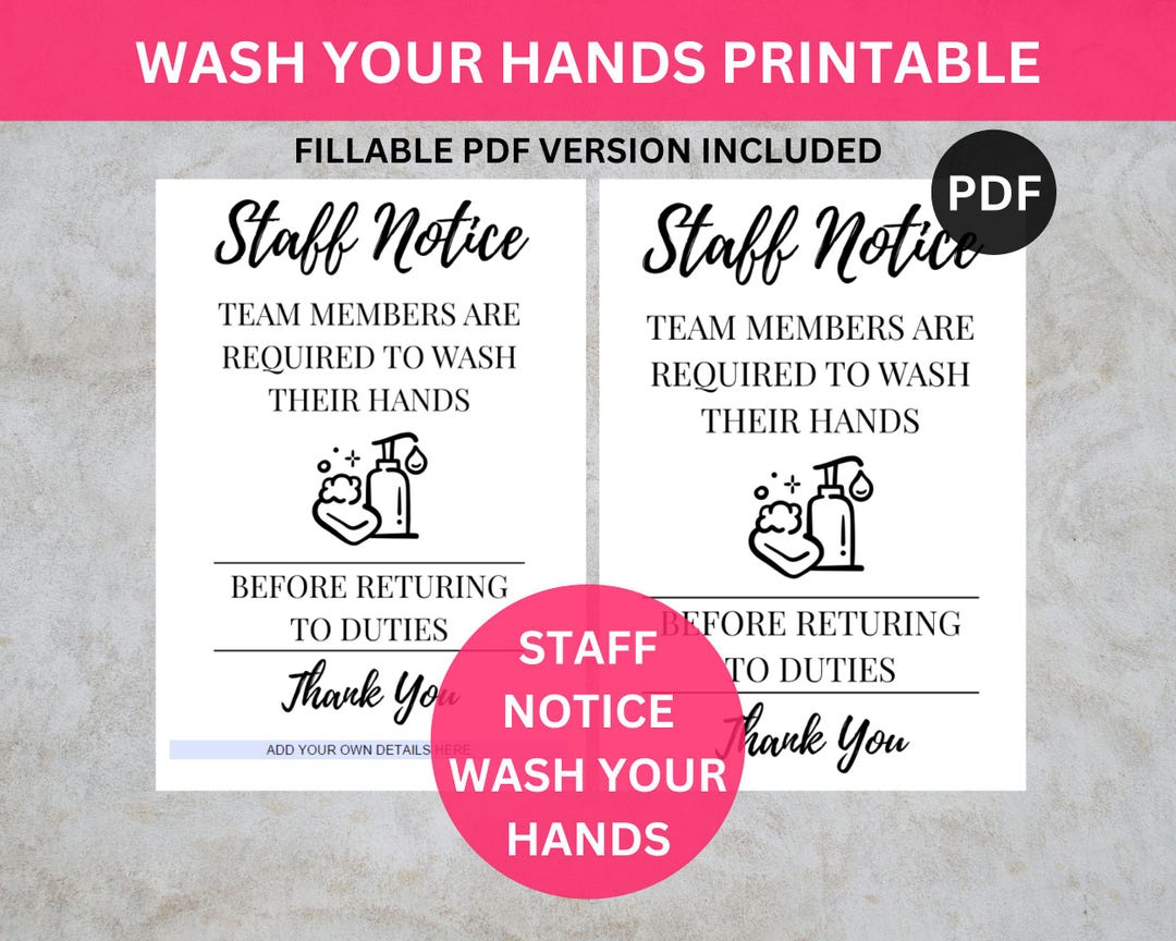 Staff Notice Wash Your Hands, Handwashing Sign, Employee Notice - PDF ...