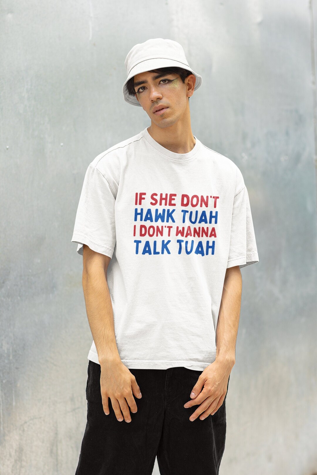 Hawk Tuah Spit on That Thang 2024 Shirt If She Don't Hawk Tuah I Won't ...