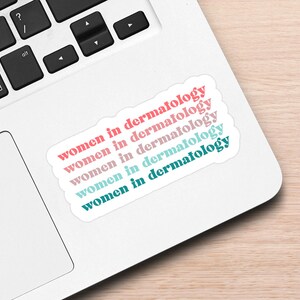Women in Dermatology Sticker Gift, Dermatologist Laptop Water Bottle ...