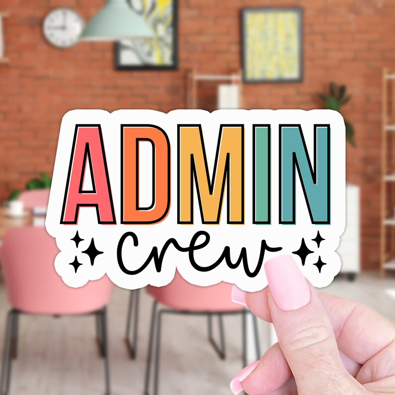 Admin Crew Sticker Gift Administration Office Team Sticker - Etsy