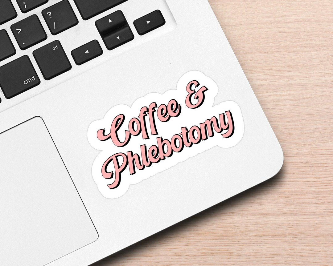 Phlebotomy Sticker Gift, Phlebotomist Laptop Sticker Gift, Phlebotomy ...