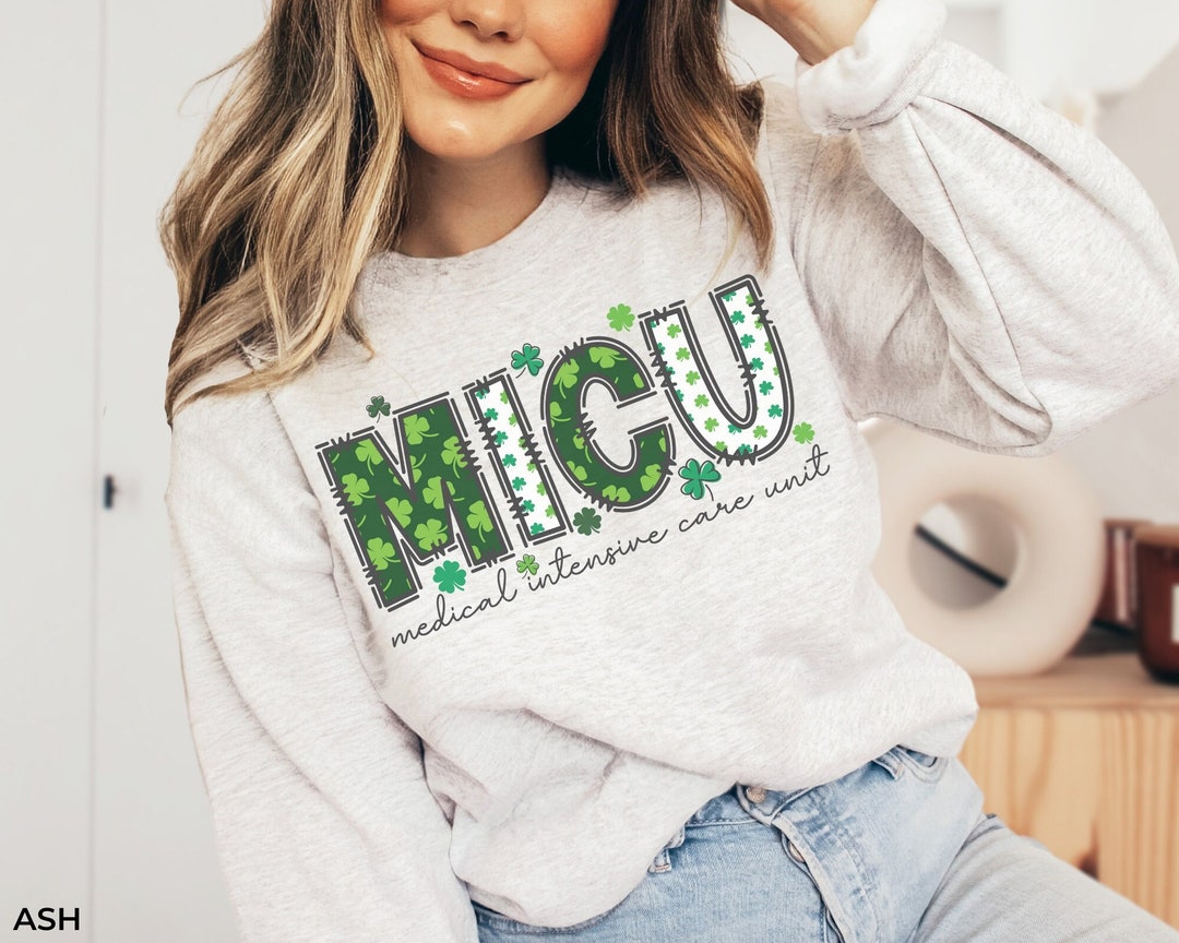 MICU Nurse St Patricks Day Sweatshirt Gift, St Pattys MICU Crewneck ...