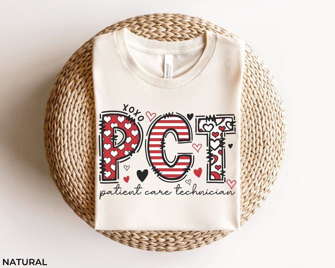 PCT Valentines Day Shirt Gift, Patient Care Technician Valentines T ...
