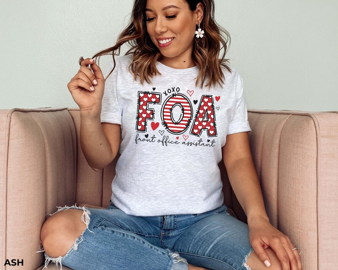 FOA Valentine's Day Shirt Gift, Front Office Assistant Valentine T ...