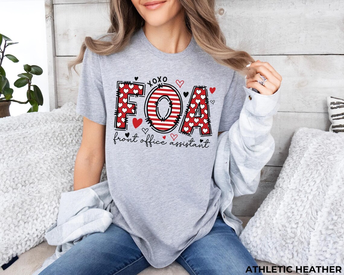 FOA Valentine's Day Shirt Gift, Front Office Assistant Valentine T ...