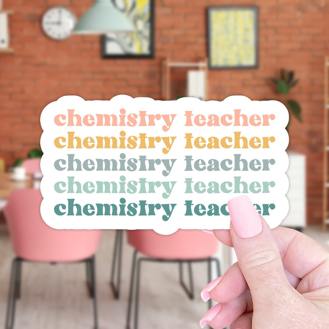 Chemistry Teacher Sticker Gift, Chemistry Teacher Laptop Sticker Gift ...