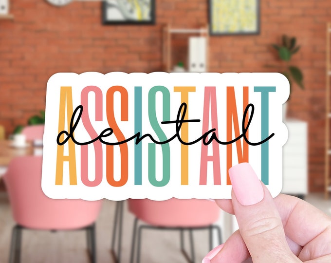 Dental Assistant Sticker | Gift for Dental Assistant | Gift for Him ...