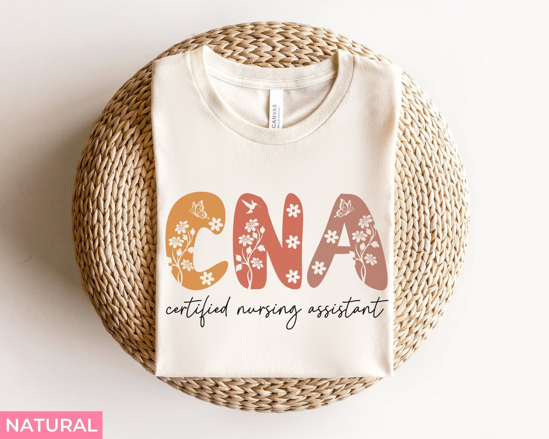 Floral Boho CNA Shirt Gift, Certified Nursing Assistant T-shirt Gift ...