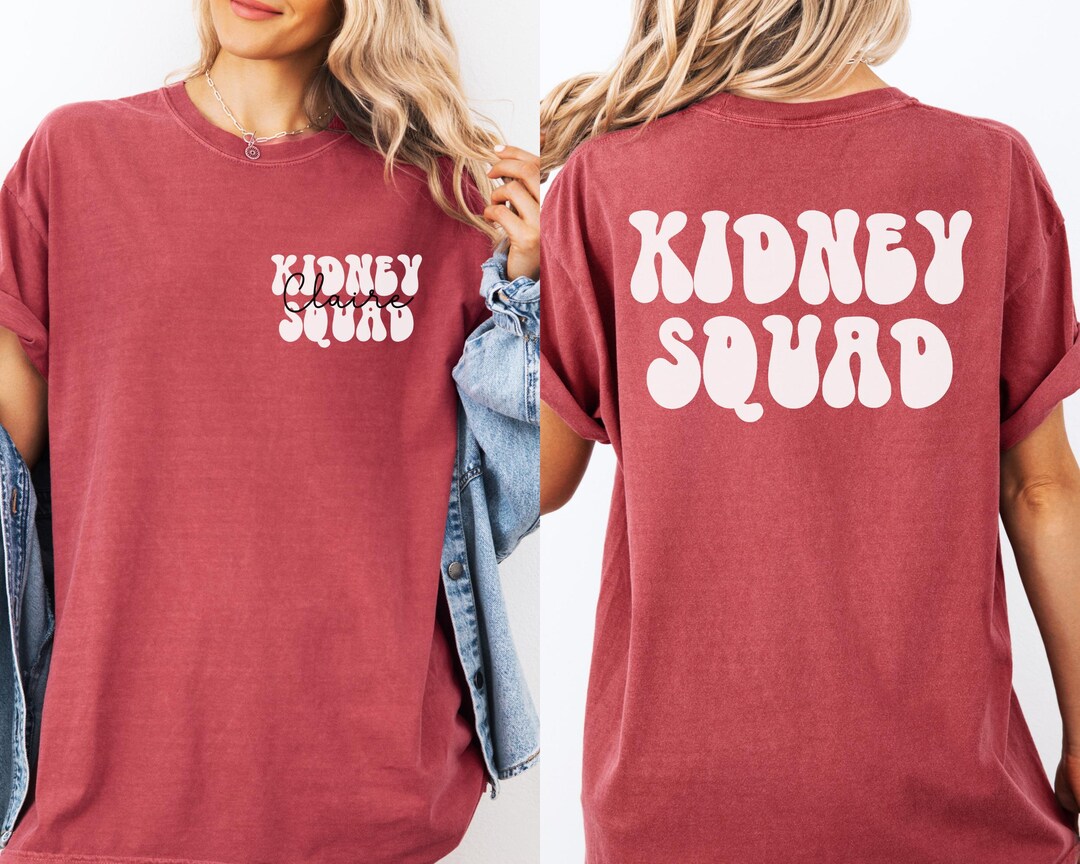 CUSTOM Kidney Squad Comfort Colors® Shirt,personalized Dialysis Nurse ...