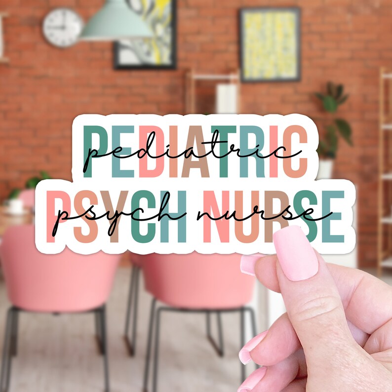 Pediatric Psych Nurse Sticker Gift Peds Psych Nurse Laptop - Etsy