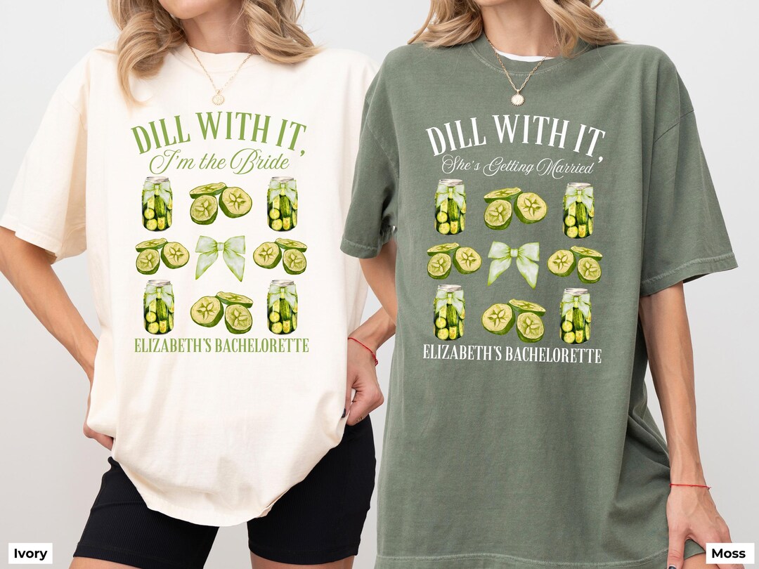 Custom Pickles Bachelorette Comfort Colors® Shirt,personalized Pickle ...