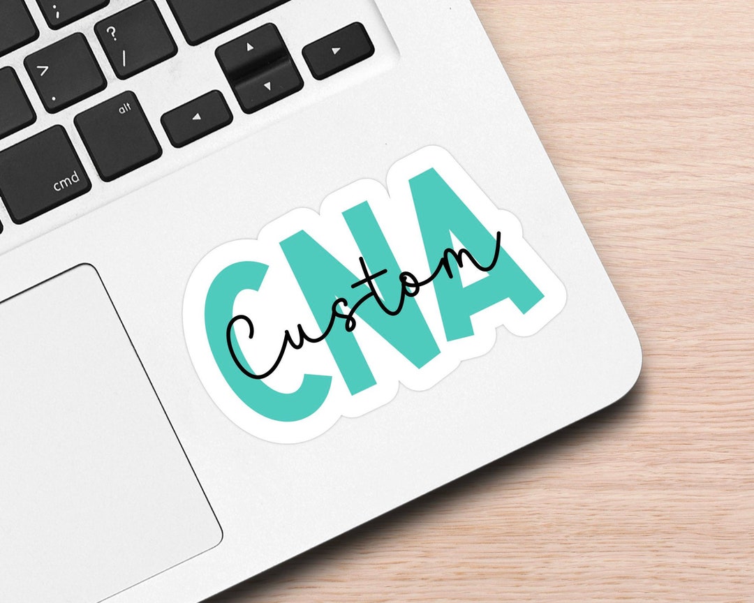 Personalized CNA Sticker Gift, Custom Certified Nursing Assistant ...