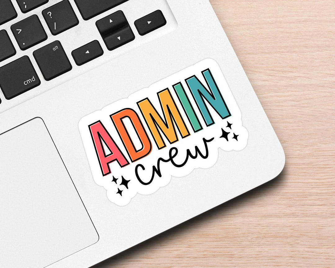 Admin Crew Sticker Gift, Administration Office Team Sticker Gift ...