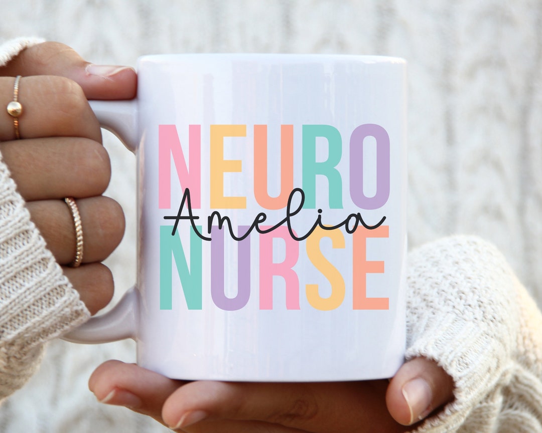 PERSONALIZED Neuro Nurse Mug Gift, Custom Neuro Neurology Nurse Coffee ...