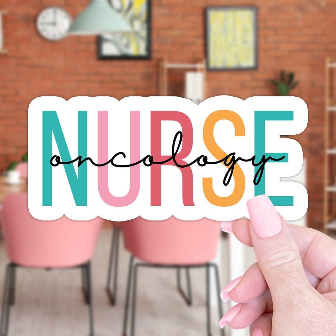 Oncology Nurse Sticker Gift, Oncology Nurse Laptop Sticker, Oncology ...