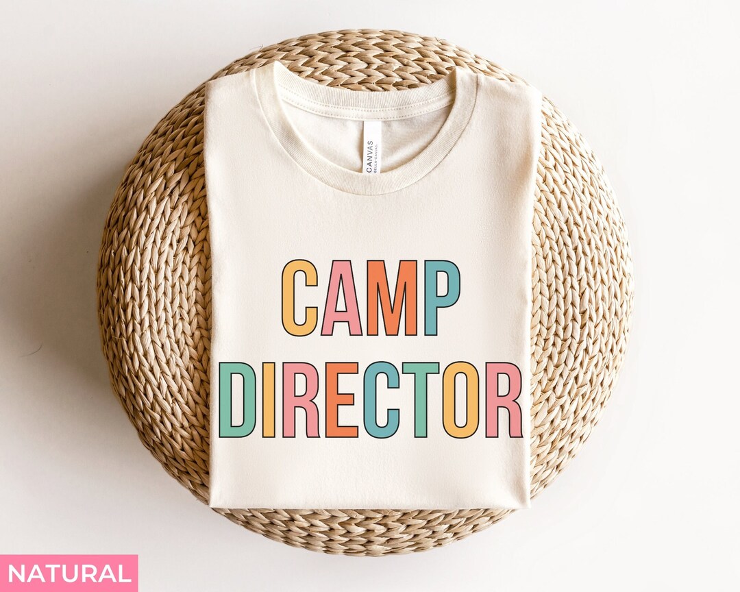 Camp Director Shirt Gift, Summer Camp Director Tshirt Gift, Camping ...
