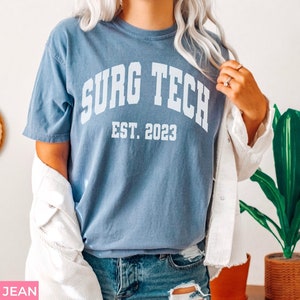 Custom Surg Tech Comfort Colors® Shirt Gift,surgical Technician Est ...