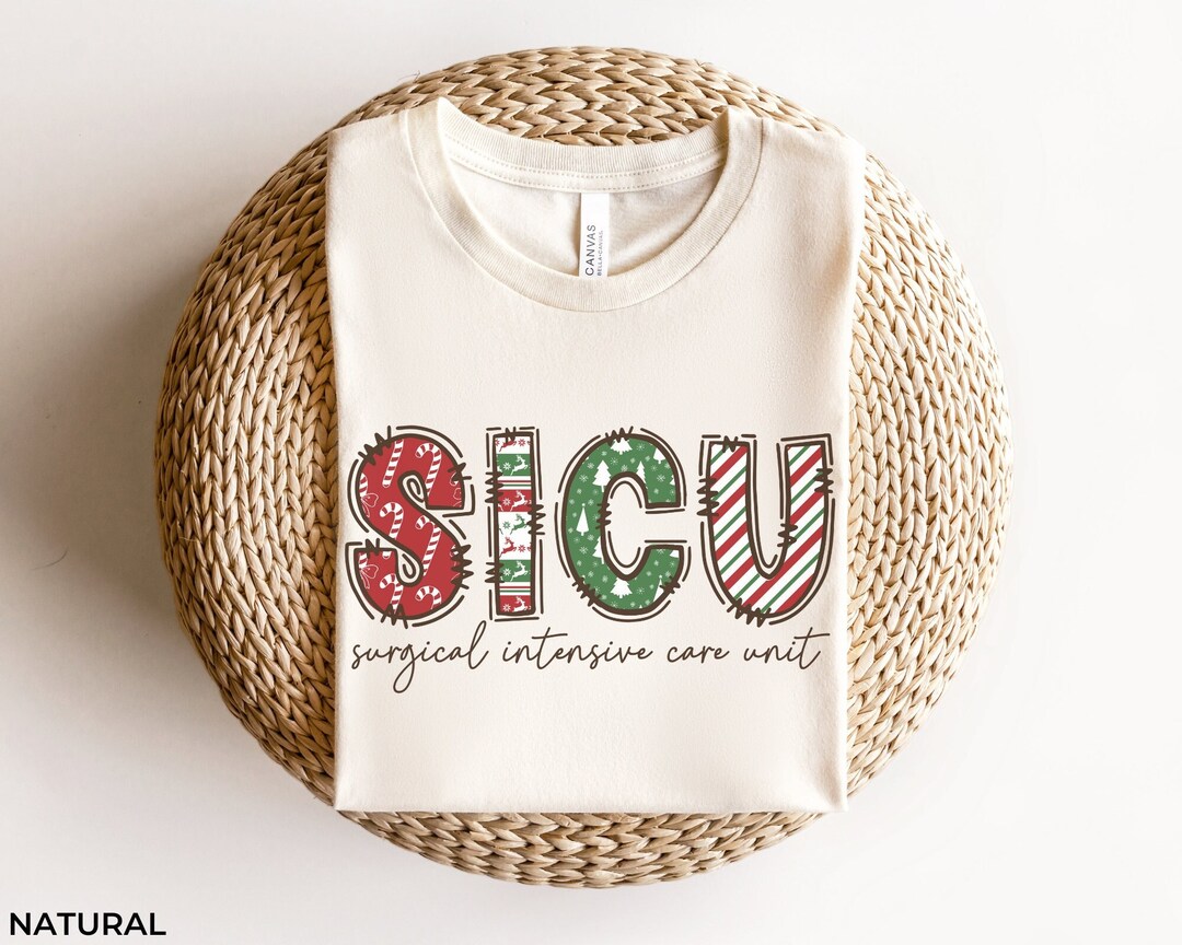 SICU Nurse Christmas Shirt Gift, SICU Xmas Holiday Tshirt, Surgical ...