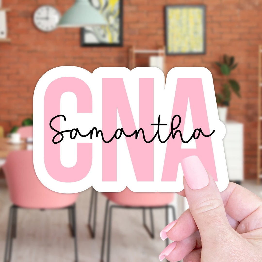 Personalized CNA Sticker Gift, Custom Certified Nursing Assistant ...