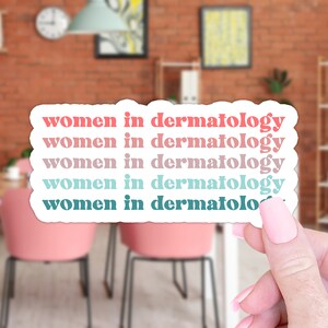 Women in Dermatology Sticker Gift, Dermatologist Laptop Water Bottle ...