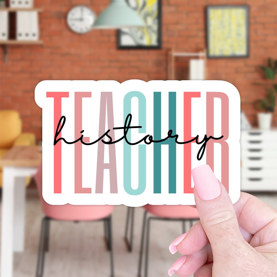 History Teacher Sticker Gift History Teacher Laptop Sticker - Etsy