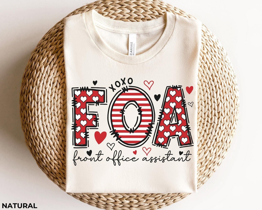 FOA Valentine's Day Shirt Gift, Front Office Assistant Valentine T ...
