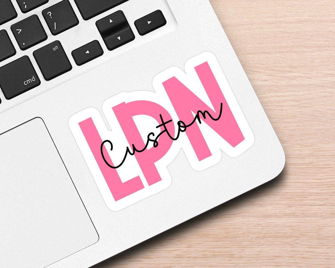 Personalized LPN Sticker Gift, Custom Licensed Practical Nurse Laptop ...