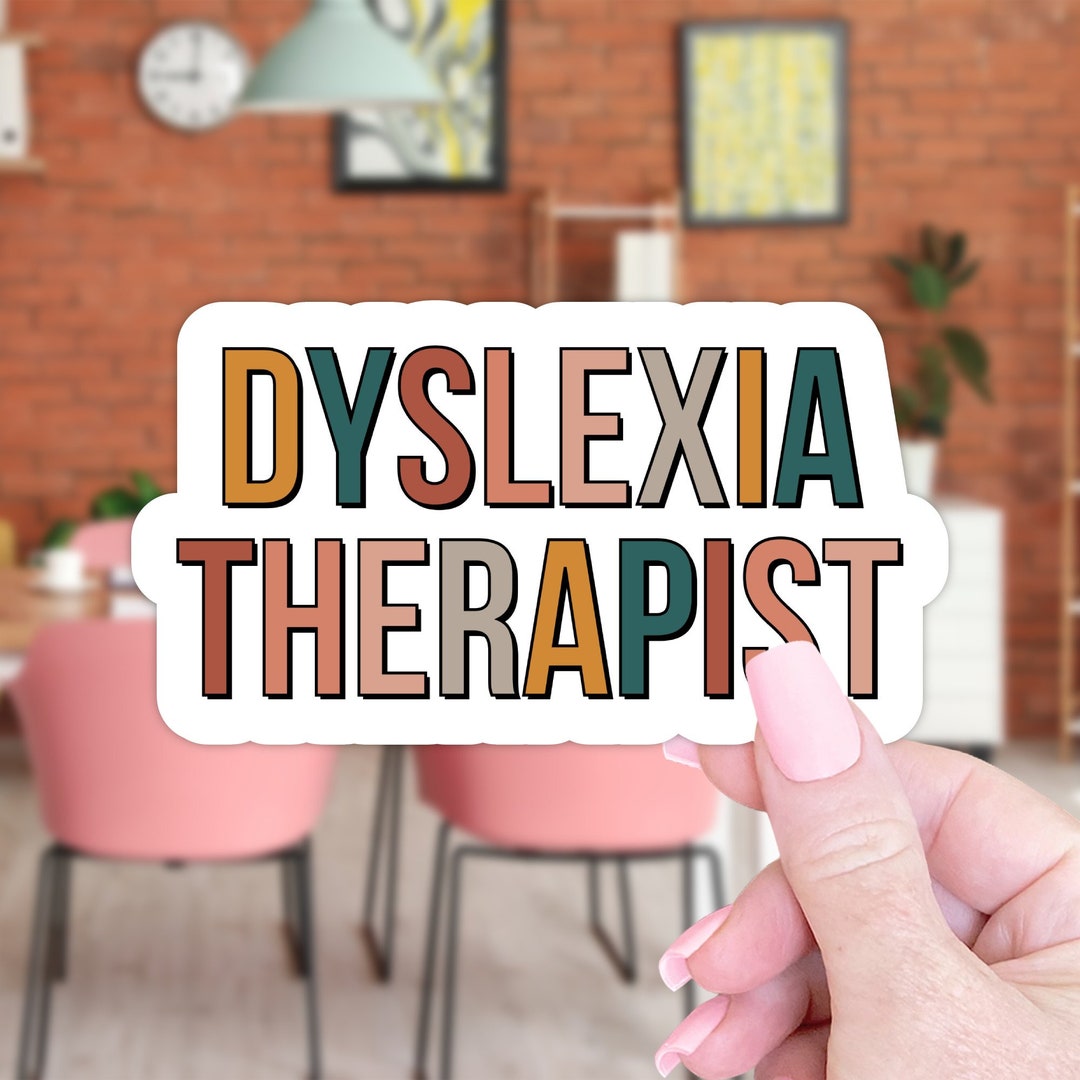 Dyslexia Therapist Sticker Gift, Dyslexia Therapy Laptop Sticker Gift ...