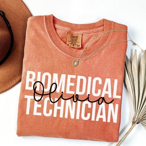 PERSONALIZED Biomedical Technician Comfort Colors® Shirt Gift, Custom ...