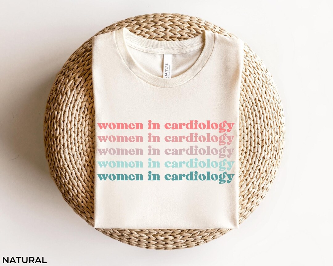 Women in Cardiology Shirt Gift, Cardiologist Tshirt Gift, Cardiac Nurse ...