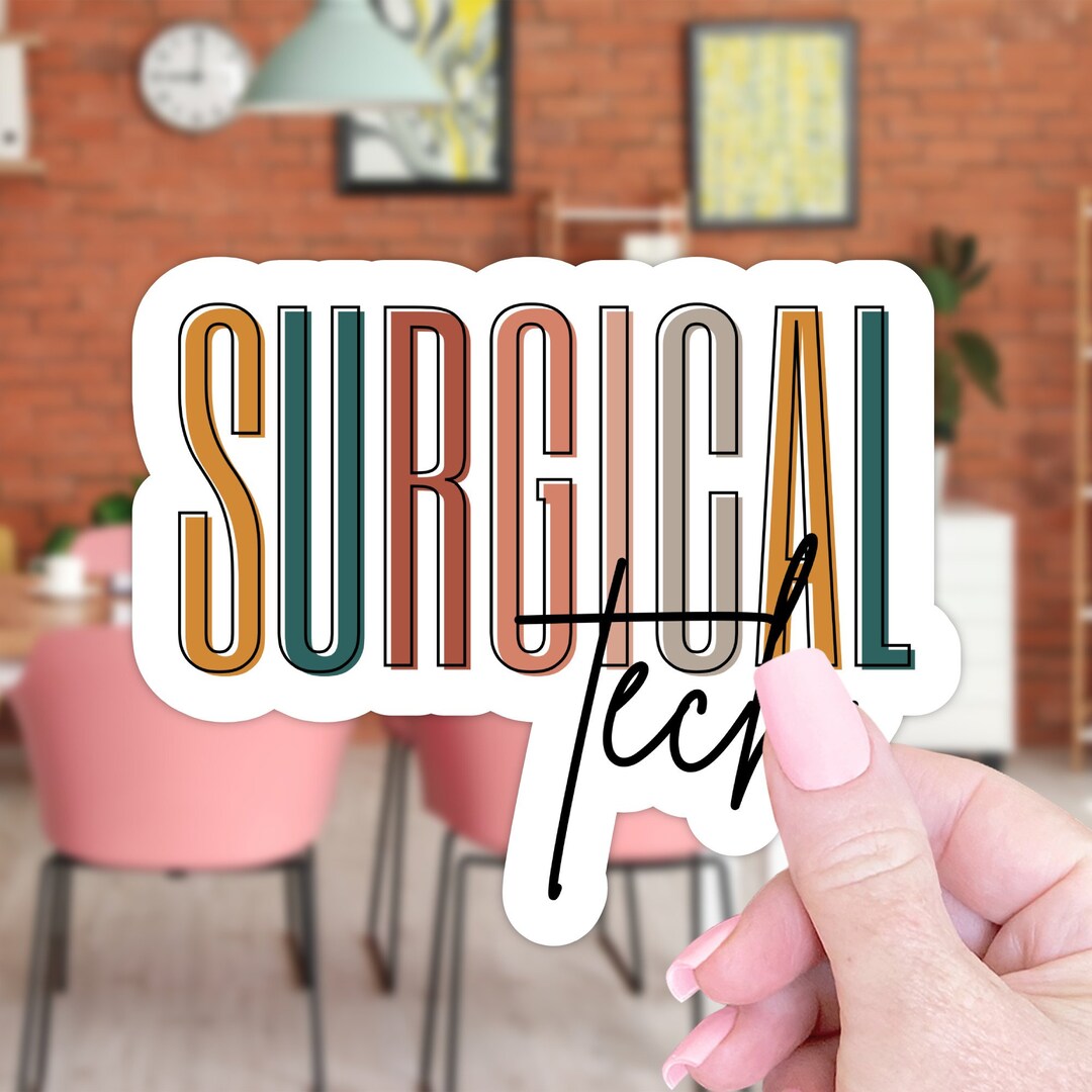 Surgical Tech Sticker Gift, Surgical Tech Laptop Sticker Gift, Surg ...