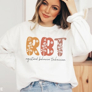 Floral Boho RBT Sweatshirt Gift, Registered Behavior Technician Women ...